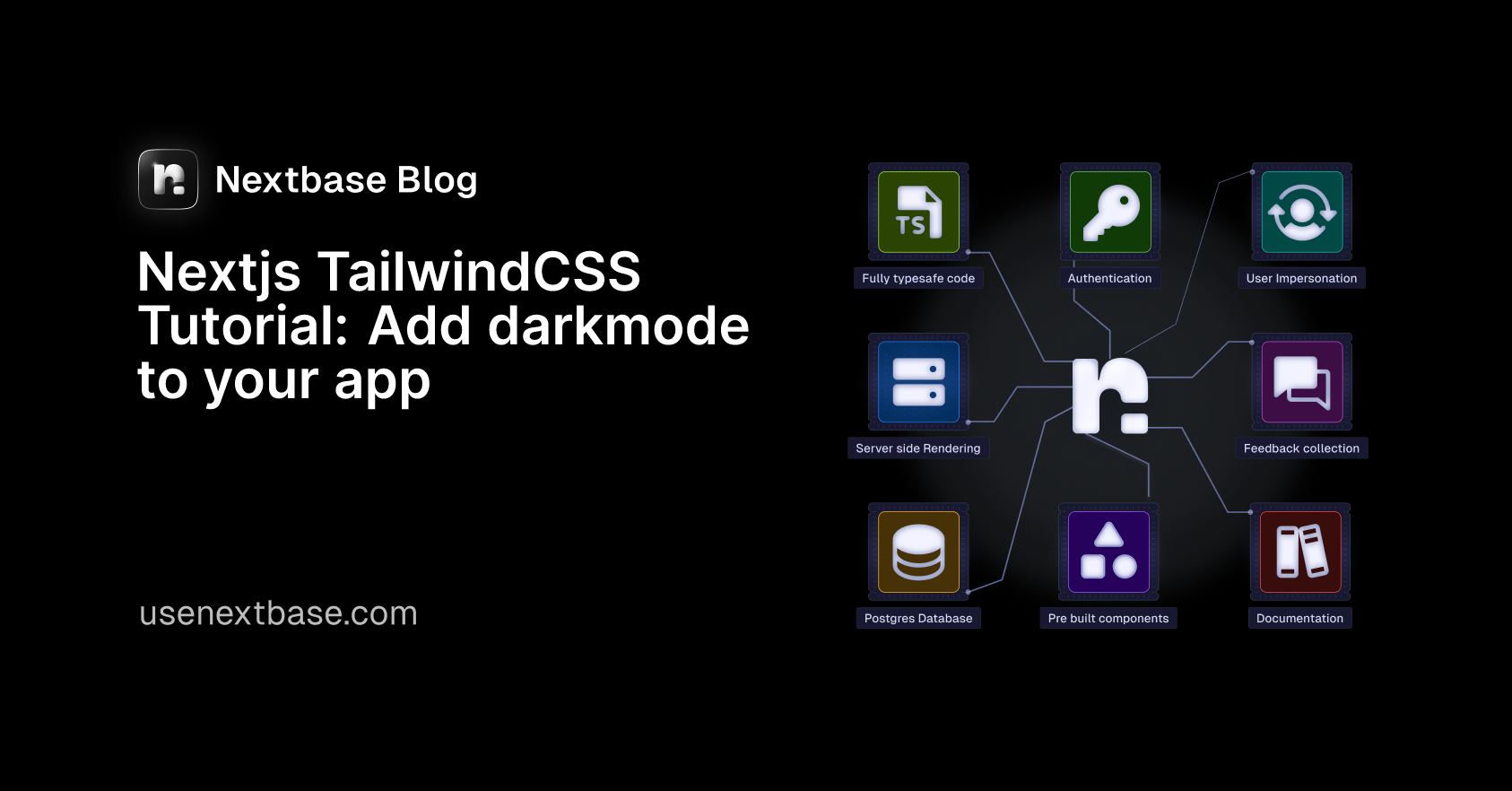 Nextjs TailwindCSS Tutorial: Add darkmode to your app | Nextbase ...