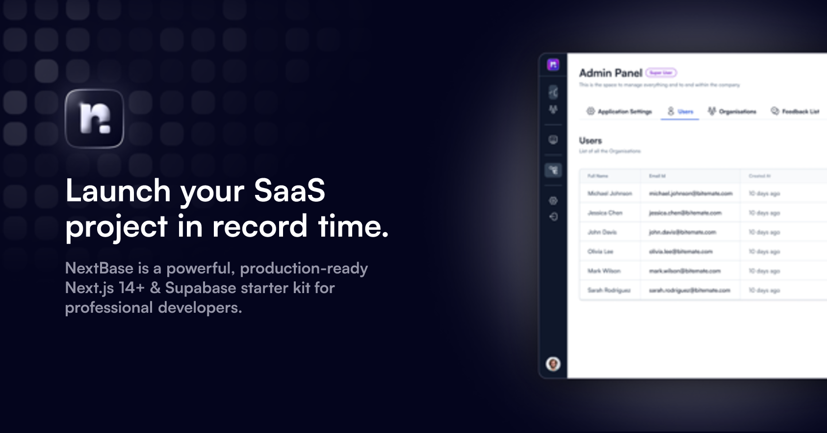 NextBase Boilerplate | Don't waste weeks setting up your SAAS. Just use Nextbase Boilerplate.